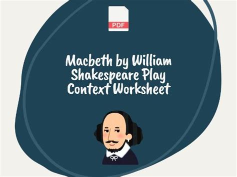 Macbeth By William Shakespeare Play Context Worksheet Teaching Resources