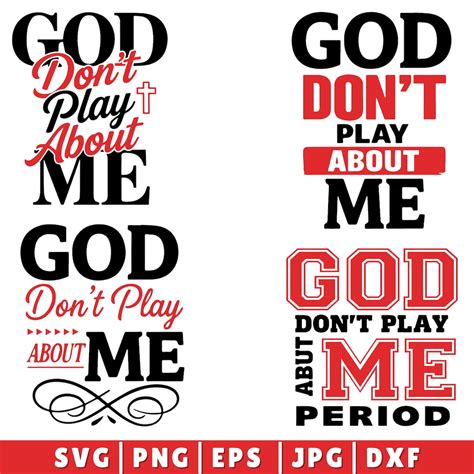 8 God Dont Play About Me Svg Bundle Christian Faith Quote Design Bold