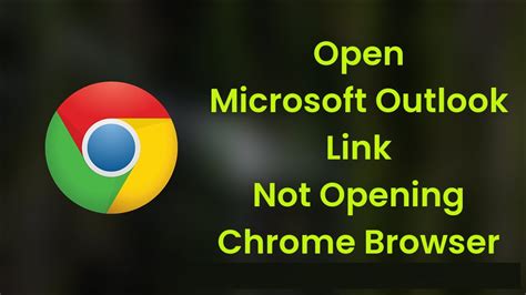 How To Fix Microsoft Outlook Link Not Opening In Chrome Open Outlook Email Hyperlinks Chrome