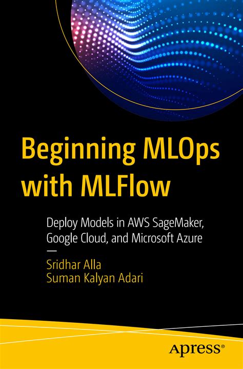 Solution Beginning Mlops With Mlflow Deploy Models In Aws Sagemaker