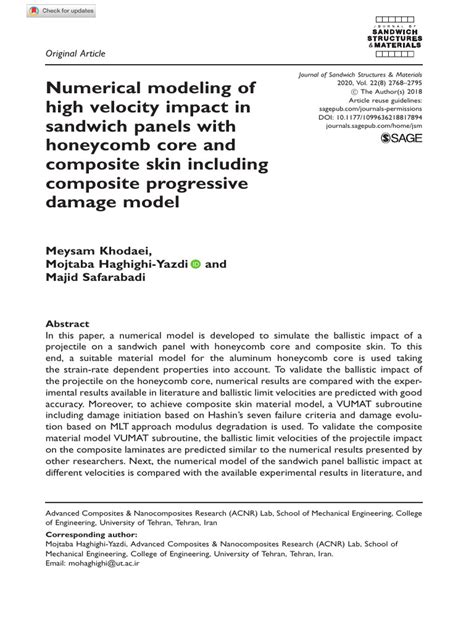 Numerical Modeling Of High Velocity Impact In Sandwich Panels With Honeycomb Core And Composite