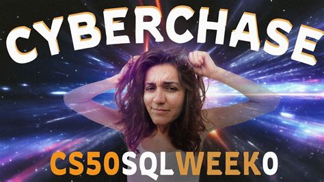 Cs50 Sql Problem Set 0 Cyberchase Solution Youtube