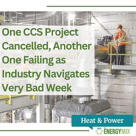 The Energy Mix On Linkedin One Ccs Project Cancelled Another One