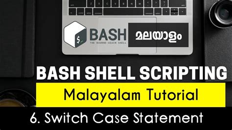 Switch Case Statement Bash Shell Scripting Malayalam Tutorial Part 6 Youtube