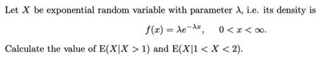 Solved Let X Be Exponential Random Variable With Parameter