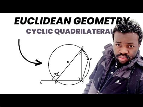 GRADE 11 MATHAMETICS EUCLIDEAN GEOMETRY CYCLIC QUADRILATERAL YouTube