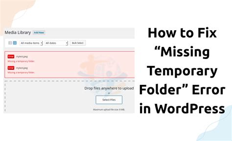 How To Fix Missing Temporary Folder Error In Wordpress Tis
