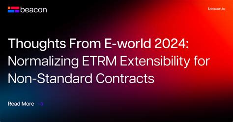 thoughts from e world 2024 normalizing etrm extensibility for non