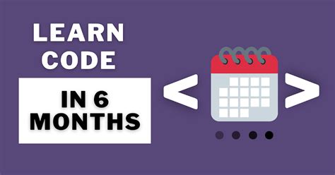 Learn Code In 6 Months Can You Really Become A Programmer In 6 Months End Dev