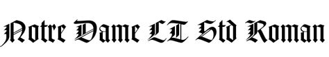 Download Notre Dame Lt Std Roman Font For Free