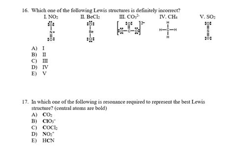 Solved 16 Which One Of The Following Lewis Structures Is