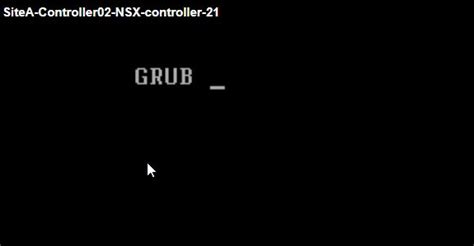 nsx v controller deployment stuck at grub boot loader matt allford