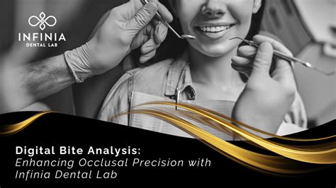 Digital Bite Analysis Enhancing Occlusal Precision With Infinia Dental