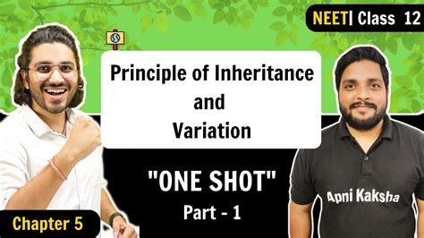 Principle Of Inheritance And Variation One Shot Part 1 Neet 2023