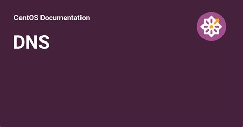 Dns Centos Documentation