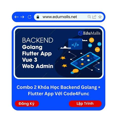 Gi I Thi U Combo Kh A H C Backend Golang Flutter App Weekly Study K Nh Tri Th C Vi T