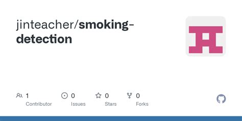 Github Jinteacher Smoking Detection