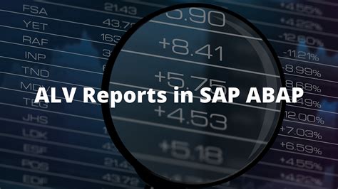 Alv Reports In Sap Abap Your Way To Success