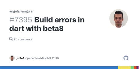 Build Errors In Dart With Beta8 · Issue 7395 · Angularangular · Github