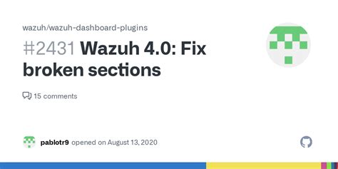 Wazuh 40 Fix Broken Sections · Issue 2431 · Wazuhwazuh Dashboard