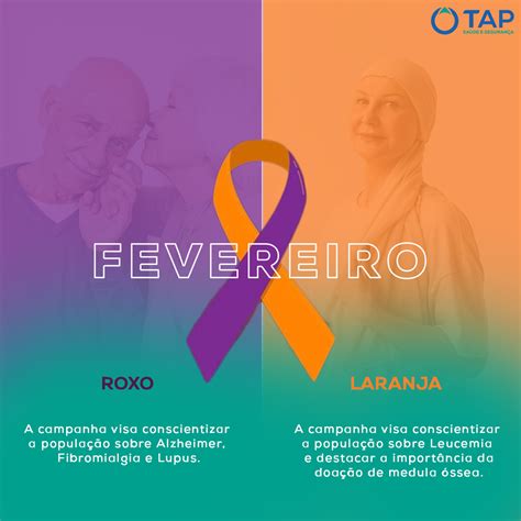 Campanhas Fevereiro Roxo E Laranja TAP