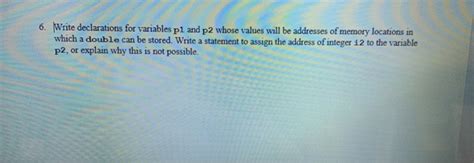 Solved 6 Write Declarations For Variables Pl And P2 Whose