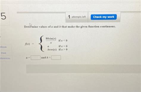 Solved Determine Values Of A And B That Make The Given Chegg
