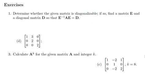 solved determine whether the given matrix is diagonalizable