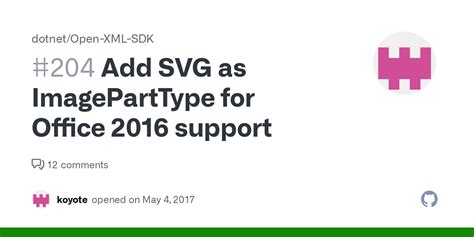 Add Svg As Imageparttype For Office 2016 Support · Issue 204 · Dotnetopen Xml Sdk · Github