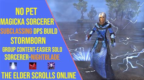 No Pet Magicka Sorcerer Subclassing Dps Build For Eso Update 46 Youtube