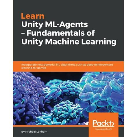 Learn Unity Ml Agents Fundamentals Of Unity Machine Learning Paperback Walmart Business