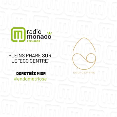 Egg Centre Un Lieu Unique Pour Les Femmes And Les Couples Radio Monaco