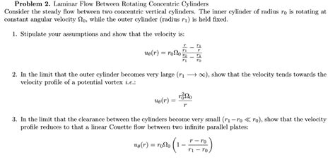 Solved Problem 2 Laminar Flow Between Rotating Concentric Cylinders Consider The Steady Flow