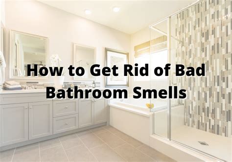 Why My Bathroom Smell Bad At Carmela Schatz Blog