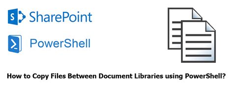 Copy Files Between Document Libraries In Sharepoint Using Powershell Sharepoint Diary