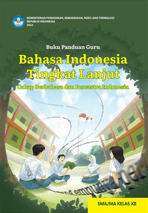 Buku Panduan Guru Bahasa Indonesia Tingkat Lanjut Cakap Berbahasa Dan Bersastra Indonesia Untuk