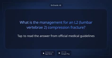 What Is The Management For An L2 Lumbar Vertebrae 2 Compression Fracture