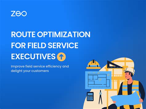 how route optimization helps field service executives
