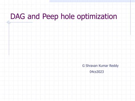Ppt Dag And Peep Hole Optimization Powerpoint Presentation Free