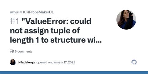 Valueerror Could Not Assign Tuple Of Length 1 To Structure With 16