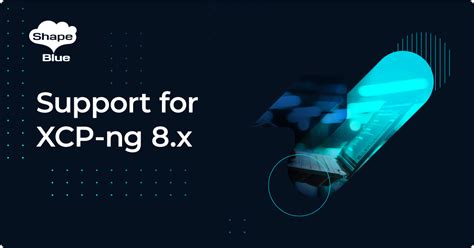 Support For Xcp Ng 8x Cloudstack Feature First Look Shapeblue