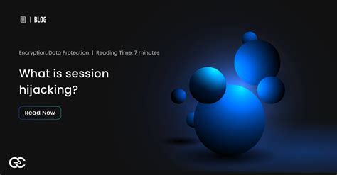 What Is Session Hijacking
