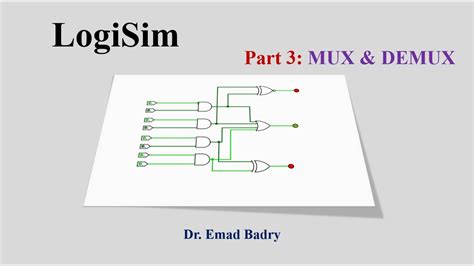 logisim part3 mux and demux youtube