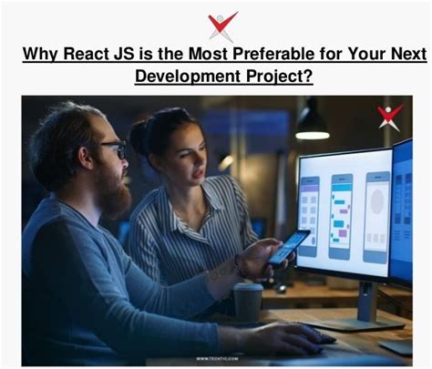 Why React Js Is The Best Choice For Your Next Project