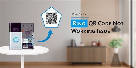 Ring Qr Code Not Working Ring Qr Code Wont Scan