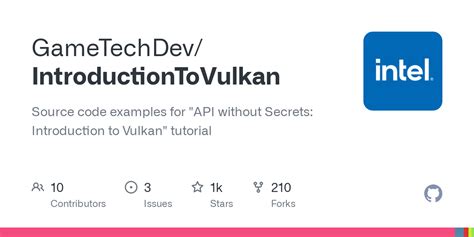 Github Gametechdevintroductiontovulkan Source Code Examples For Api Without Secrets
