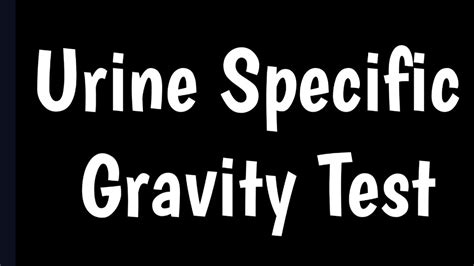 Urine Specific Gravity Meaning