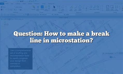 Question How To Make A Break Line In Microstation Caddikt