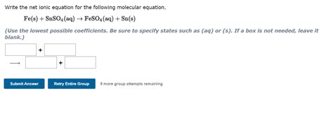 Solved Write The Net Ionic Equation For The Following Chegg