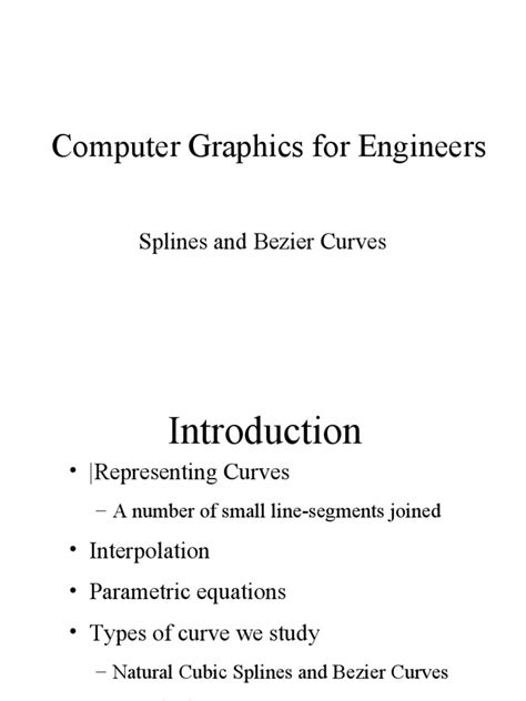 Computer Graphics For Engineers Splines And Bezier Curves Pdf Spline Mathematics Curve